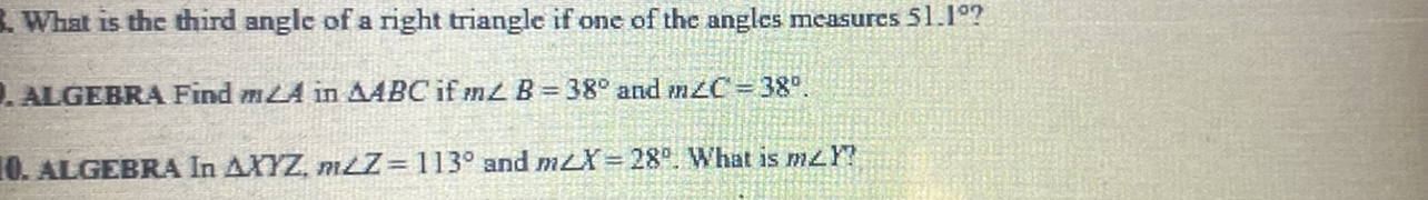 Solved What is the third angle of a right triangle if one of | Chegg.com