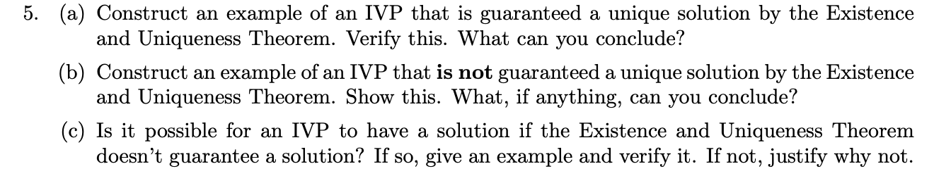 Solved 5. (a) Construct an example of an IVP that is | Chegg.com