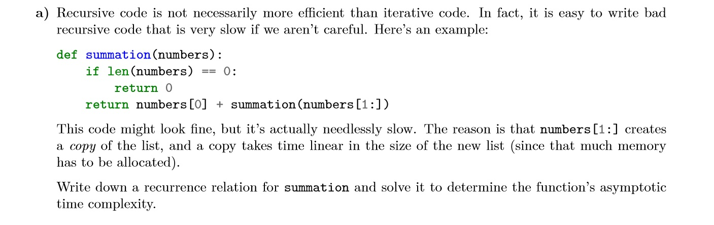 Solved a) Recursive code is not necessarily more efficient | Chegg.com
