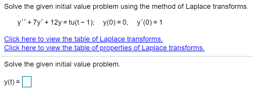 Solved Solve the given initial value problem using the | Chegg.com