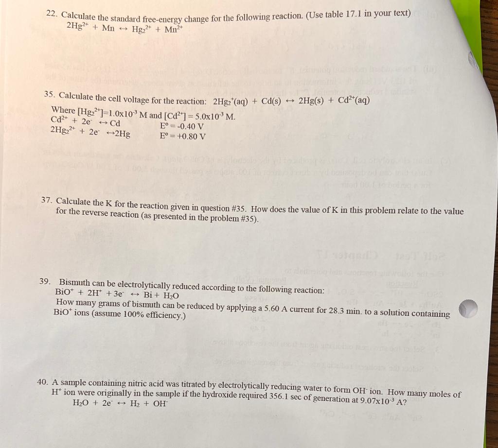 [Solved]: 22. Calculate the standard free-energy change fo
