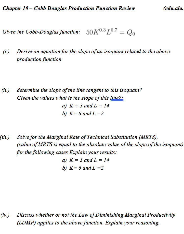 Solved Chapter 10 - Cobb Douglas Production Function Review | Chegg.com