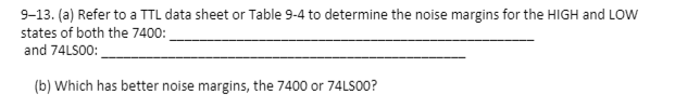 Solved 9-13. (a) Refer to a TTL data sheet or Table 9-4 to | Chegg.com