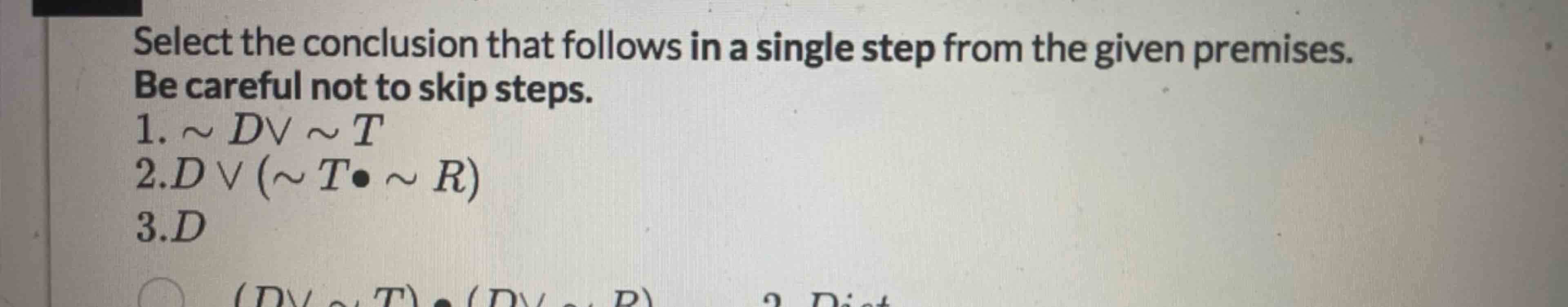 Solved Select the conclusion that follows in ﻿a single step | Chegg.com