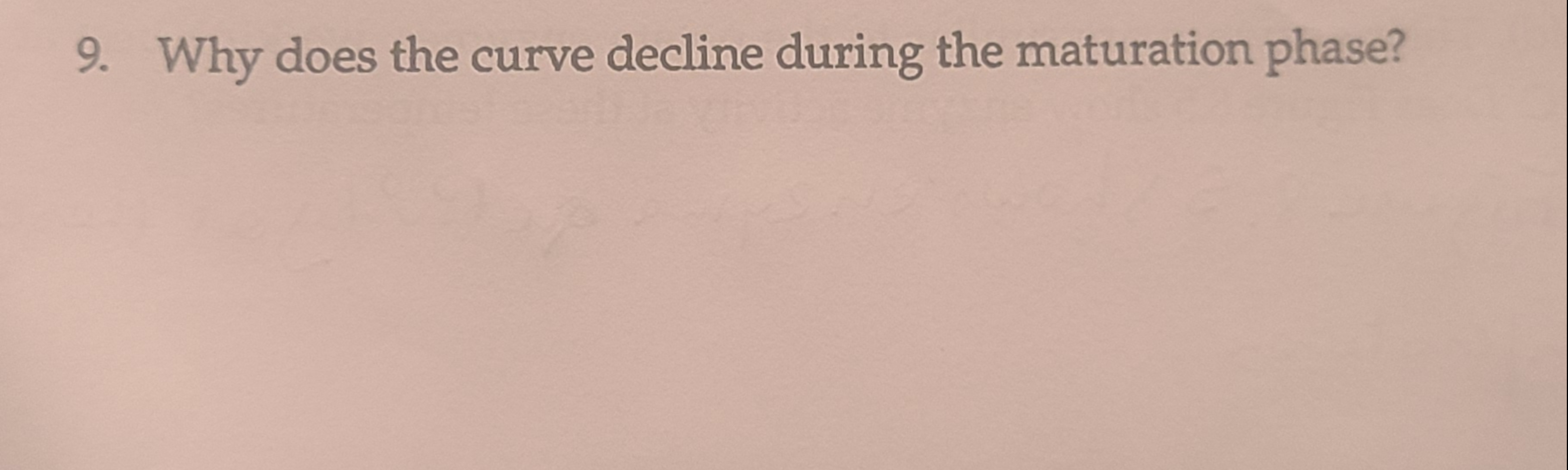 Solved Why does the curve decline during the maturation | Chegg.com