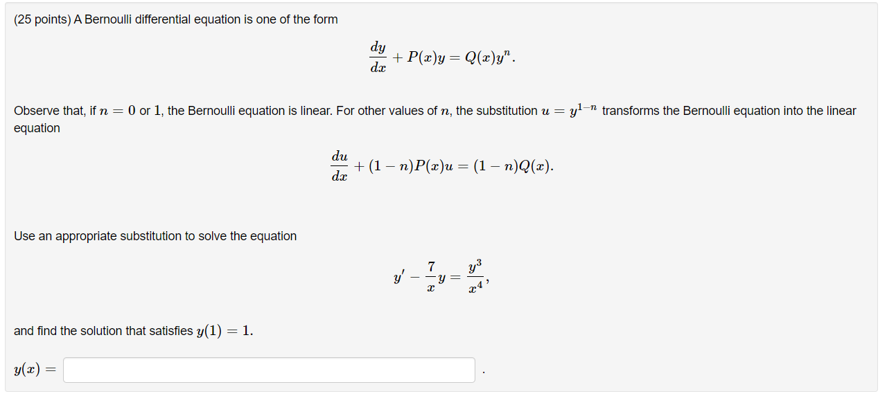 Solved (25 points) A Bernoulli differential equation is one | Chegg.com