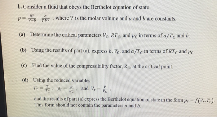 Solved 1. Consider a fluid that obeys the Berthelot equation | Chegg.com