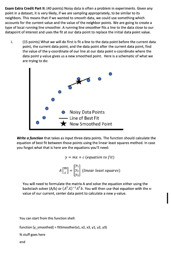 Solved Exam Extra Credit Part II: (40 ﻿points) ﻿Noisy data | Chegg.com