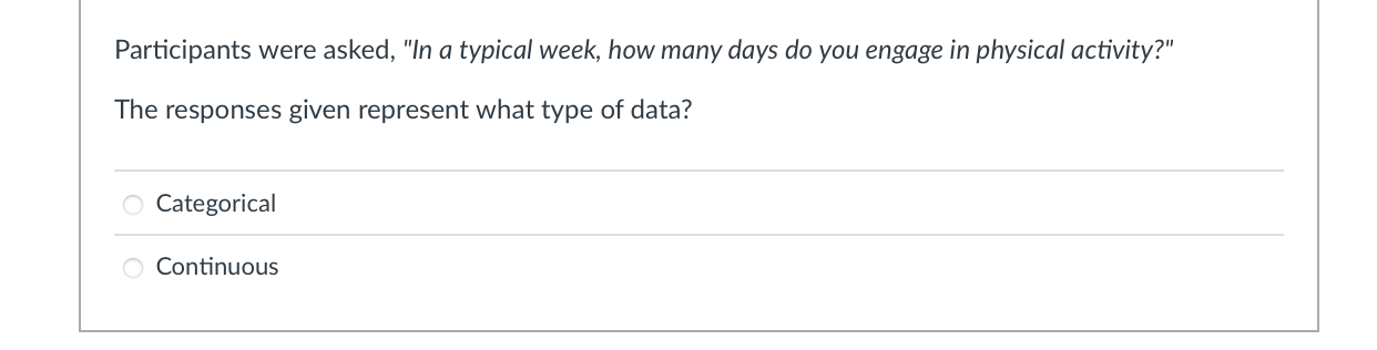 Solved Participants were asked, "In a typical week, how many | Chegg.com