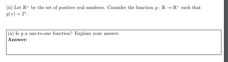 Solved (ii) Let R+be the set of positive real numbers. | Chegg.com