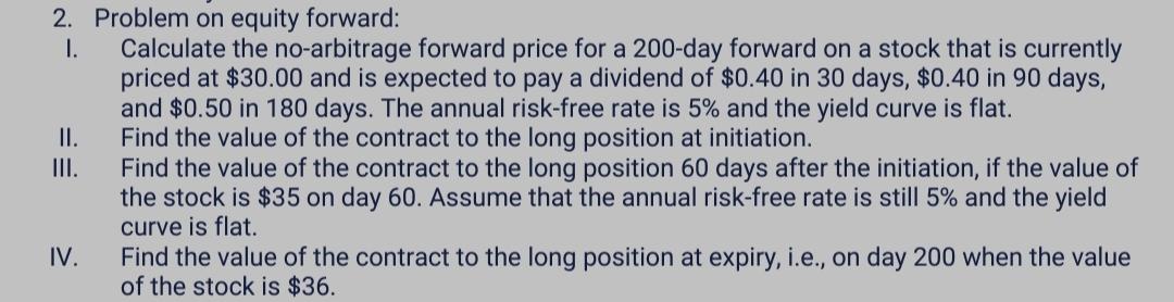 2. Problem on equity forward: I. Calculate the | Chegg.com