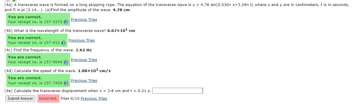 Solved (4a) A transverse wave is formed on a long skipping | Chegg.com