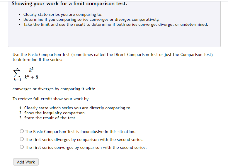 Solved Showing your work for a limit comparison test. • | Chegg.com