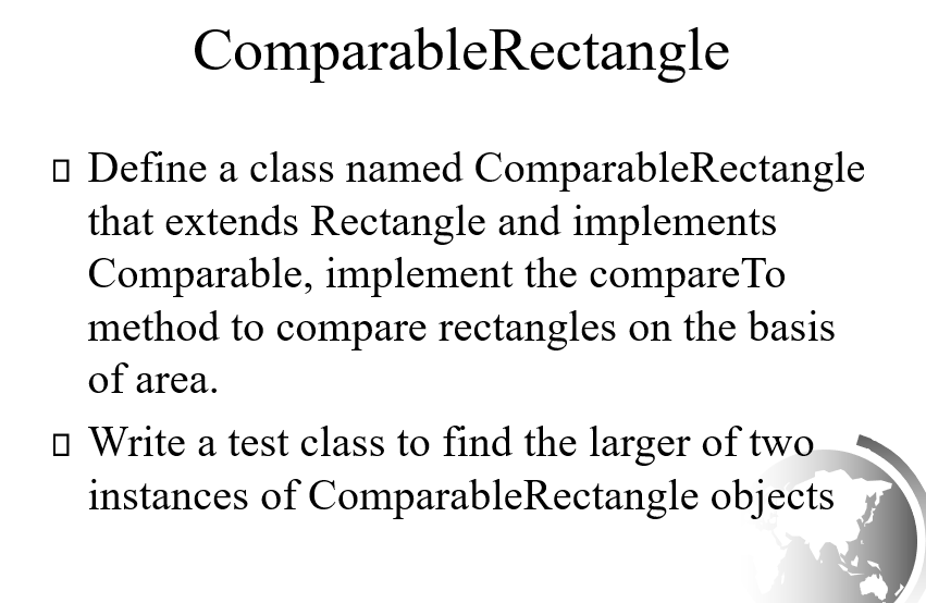 Solved ComparableRectangle a Define a class named | Chegg.com