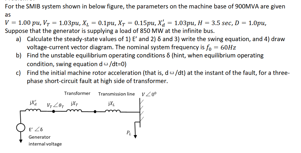Solved = For the SMIB system shown in below figure, the | Chegg.com