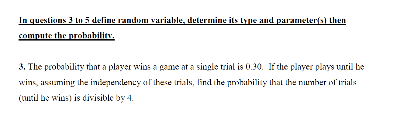 Solved In questions 3 to 5 define random variable, determine | Chegg.com