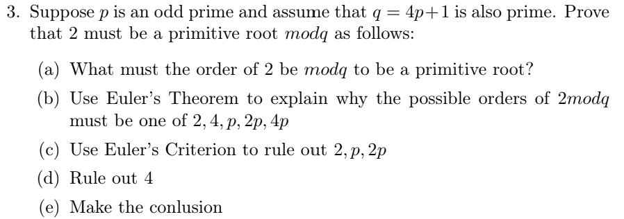 Solved 3. Suppose p is an odd prime and assume that q=4p+1 | Chegg.com