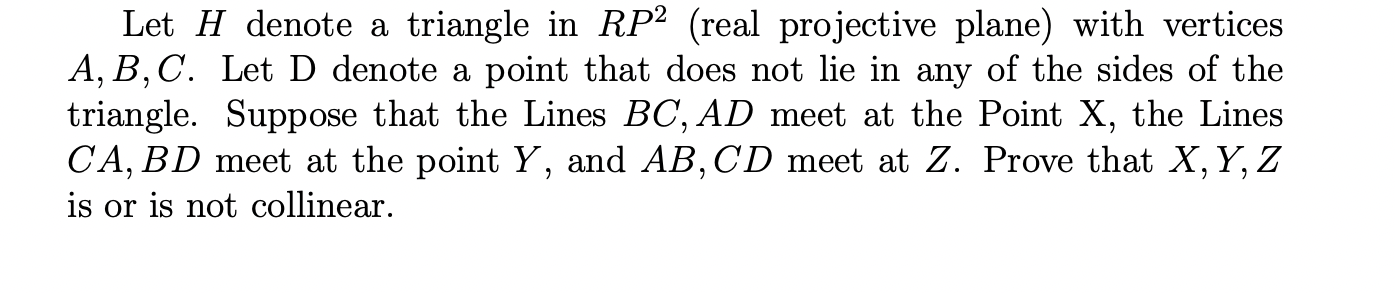 Let H denote a triangle in RP2 (real projective | Chegg.com