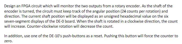 Solved Design an FPGA circuit which will monitor the two | Chegg.com