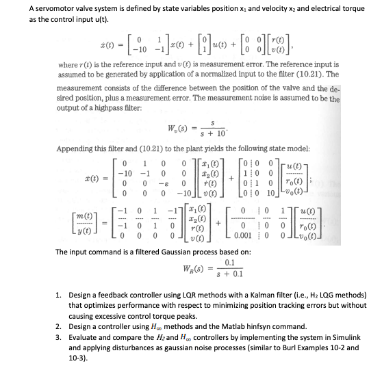 Solved A servomotor valve system is defined by state | Chegg.com