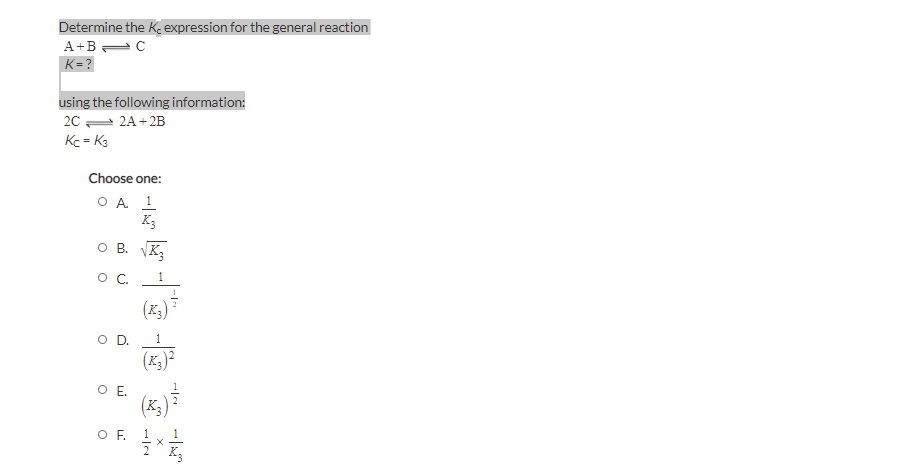 Solved Determine the Kcexpression for the general reaction | Chegg.com