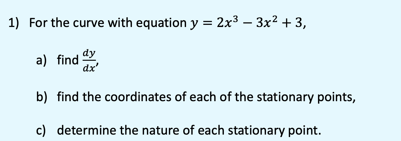 Solved For the curve with equation y=2x3-3x2+3,a) ﻿find | Chegg.com