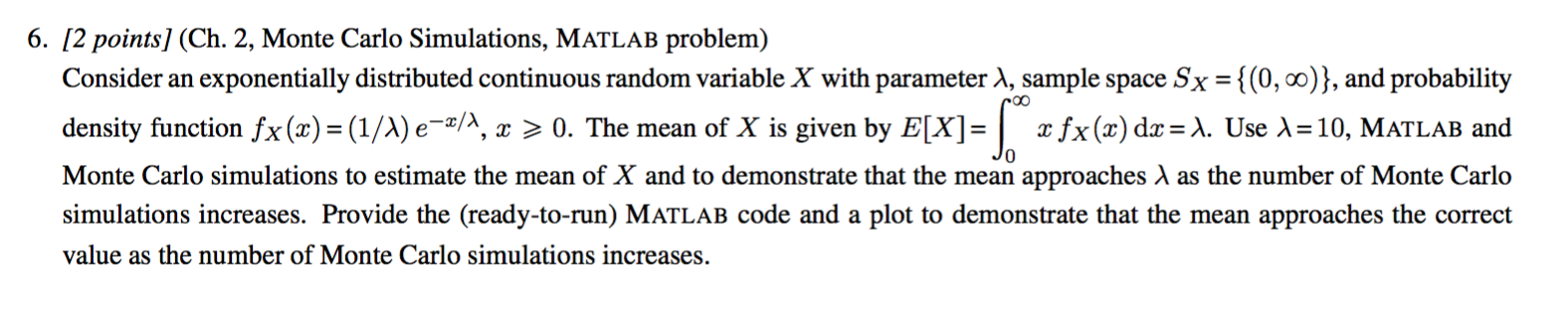 6. [2 points] (Ch. 2, Monte Carlo Simulations, MATLAB | Chegg.com