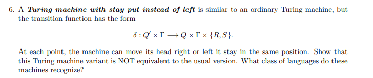 Solved A Turing machine with stay put instead of left is | Chegg.com