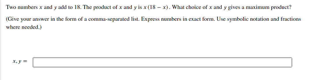 Solved Two numbers x and y add to 18. The product of x and y | Chegg.com