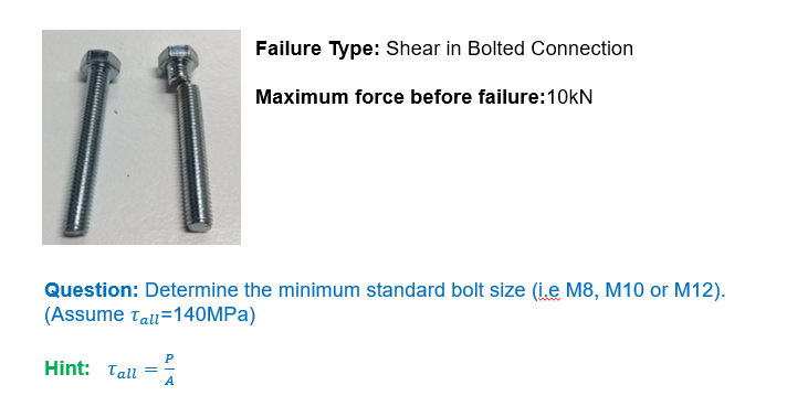 Solved Failure Type: Shear in Bolted Connection Maximum | Chegg.com