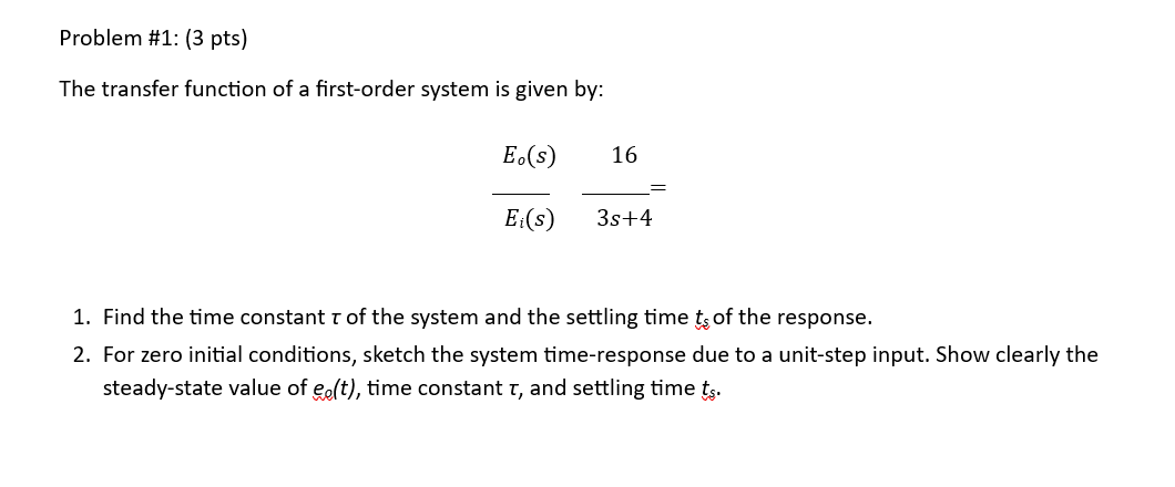 Solved Problem #1: (3 pts)The transfer function of ﻿a | Chegg.com