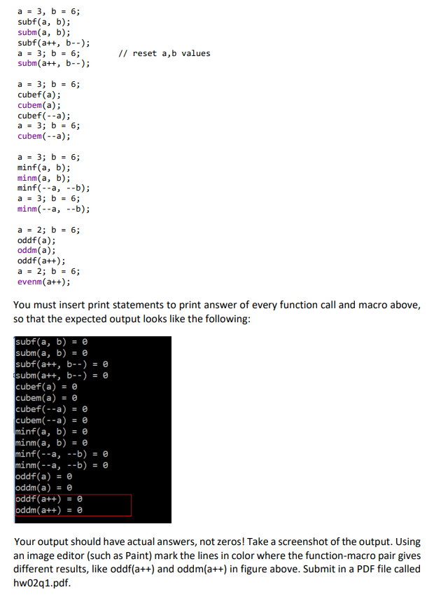 Solved int subf(int a, int b) { return a - b; } int | Chegg.com Solved int subf(int a, int b) { return a - b; } int | Chegg.com