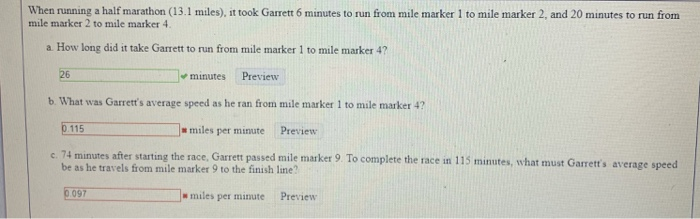 Solved When running a half marathon (13.1 miles), it took | Chegg.com
