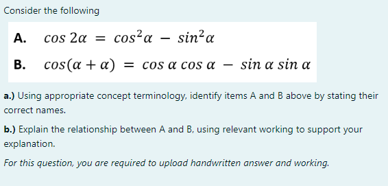 Solved Consider the following A. cos2α=cos2α−sin2α B. | Chegg.com