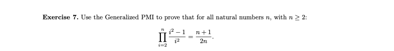 Solved Exercise 7. Use the Generalized PMI to prove that for | Chegg.com