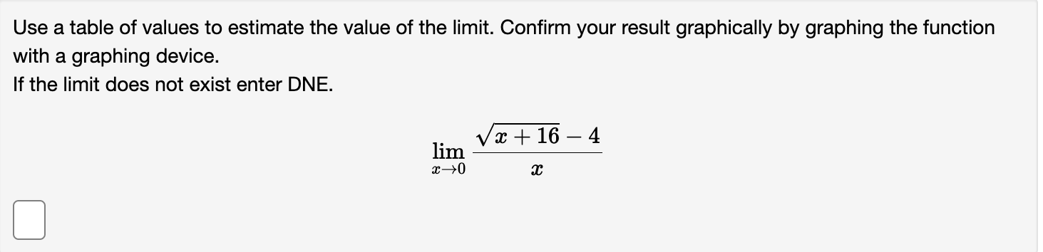 Solved Use a table of values to estimate the value of the | Chegg.com