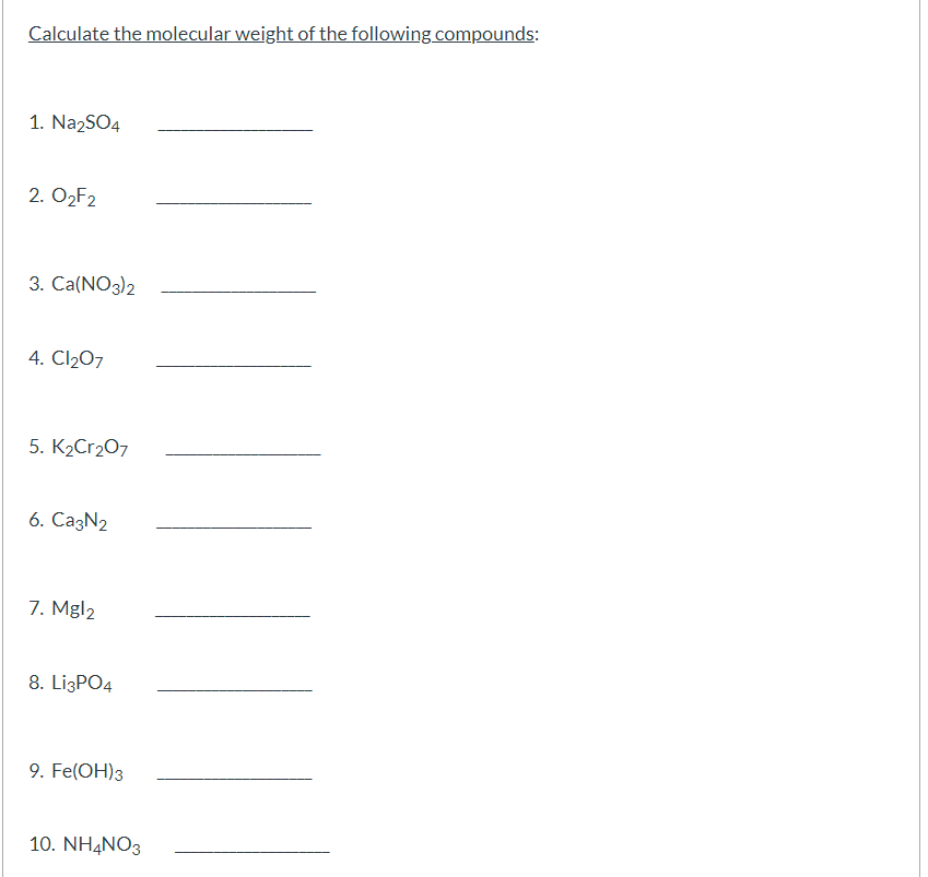 Solved Calculate the molecular weight of the following | Chegg.com