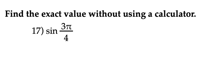 Solved Find the exact value without using a calculator. Зп | Chegg.com