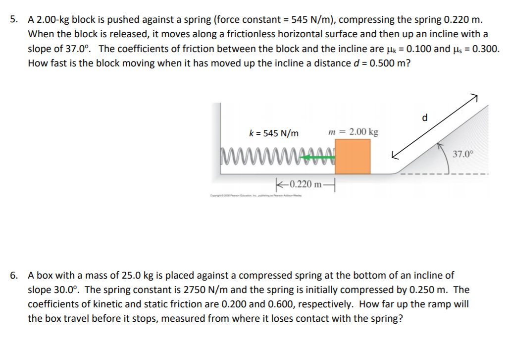 Solved 5. A 2.00-kg block is pushed against a spring (force | Chegg.com