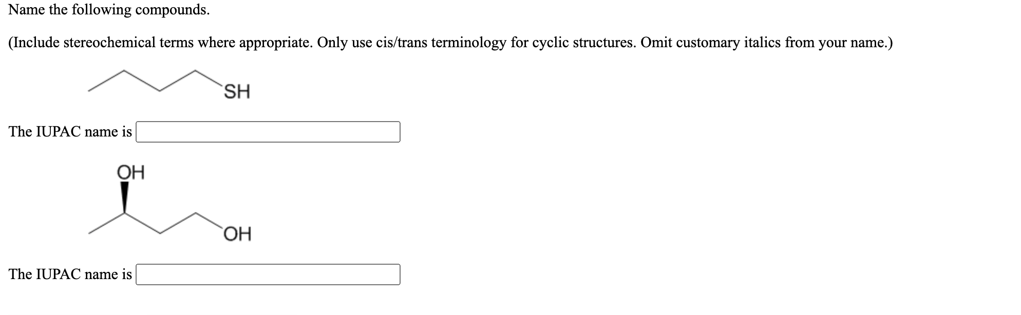 Solved Name the following compounds. (Include stereochemical | Chegg.com