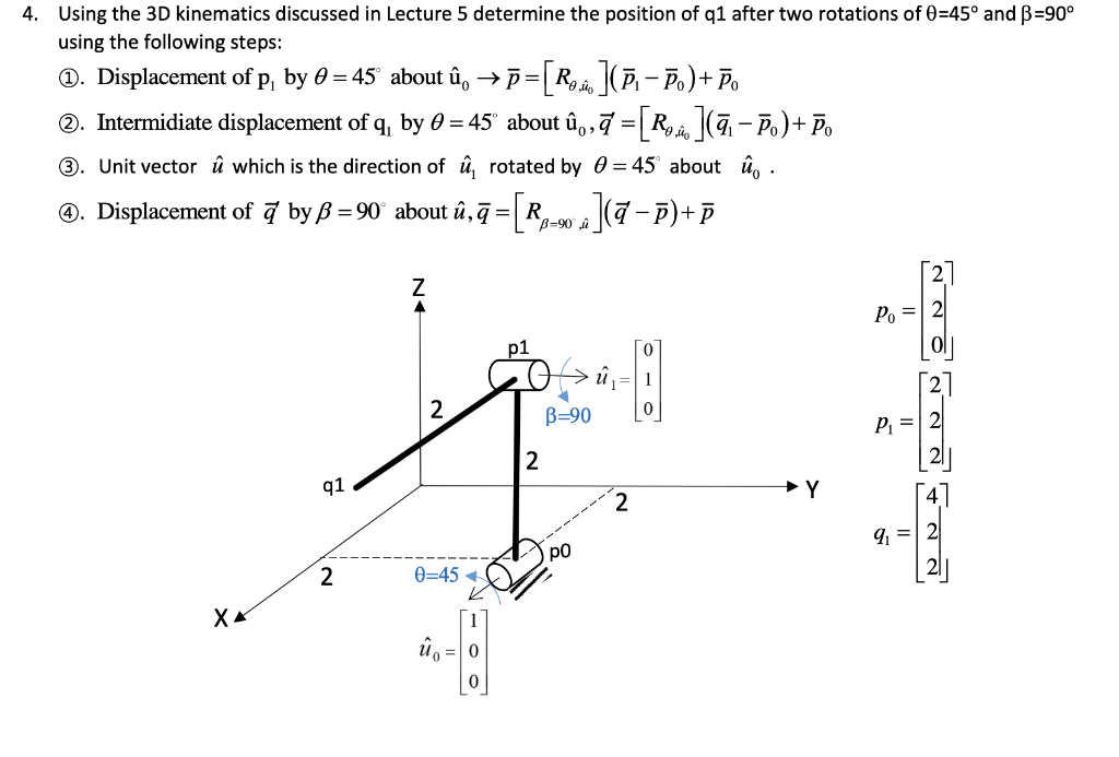 Solved 4. Using the 3D kinematics discussed in Lecture 5 | Chegg.com