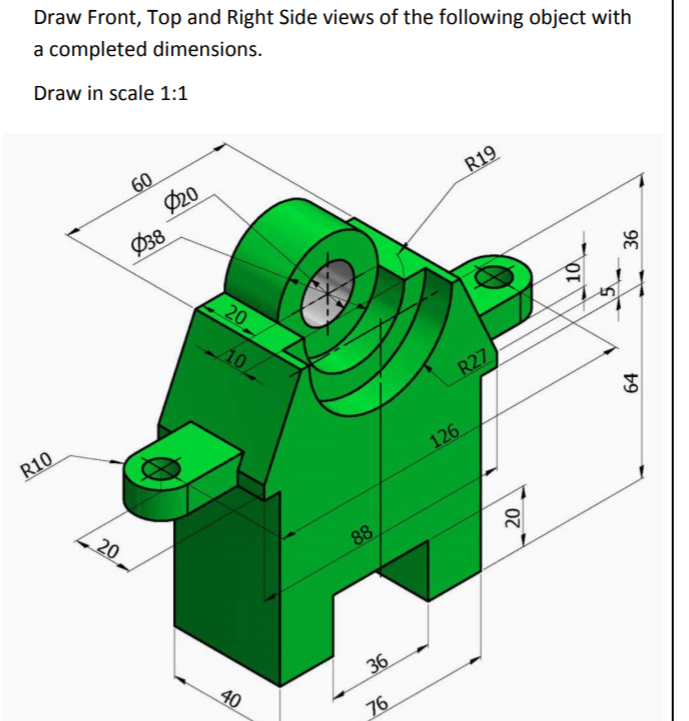 Solved Draw Front, Top and Right Side views of the following | Chegg.com