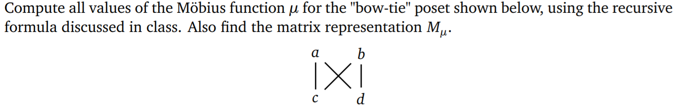 Compute all values of the Möbius function µ for the | Chegg.com