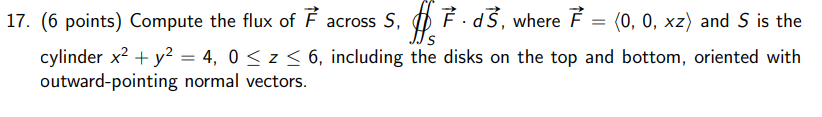 Solved (6 ﻿points) ﻿Compute the flux of vec(F) ﻿across | Chegg.com