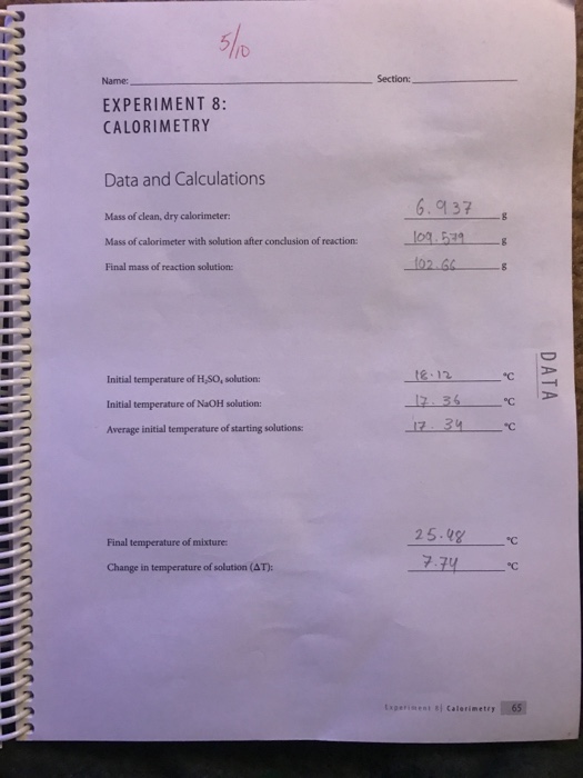 Solved /D EXPERIMENT 8: CALORIMETRY 0 Data and Calculations | Chegg.com
