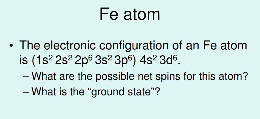 Solved - The electronic configuration of an Fe atom is | Chegg.com