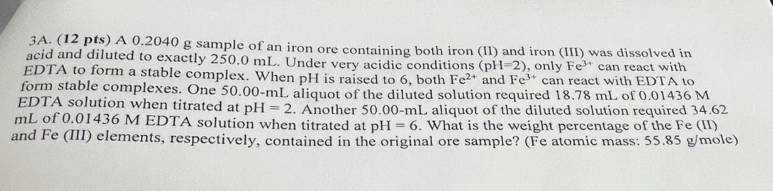 Solved 3A. (12 pts) A 0.2040 g sample of an iron ore | Chegg.com