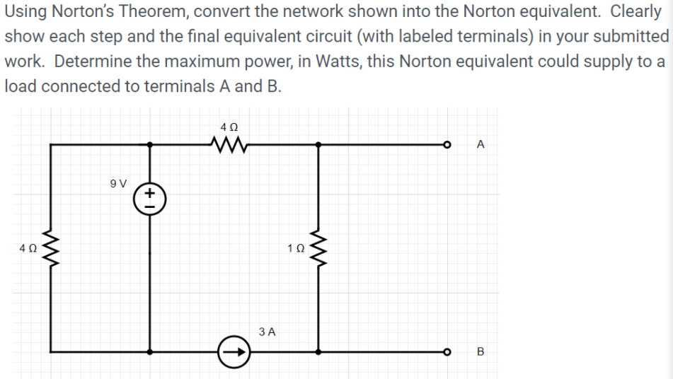 Solved Using Norton's Theorem, convert the network shown | Chegg.com