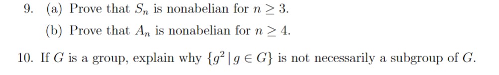 9. (a) Prove that Sn is nonabelian for n≥3. (b) Prove | Chegg.com