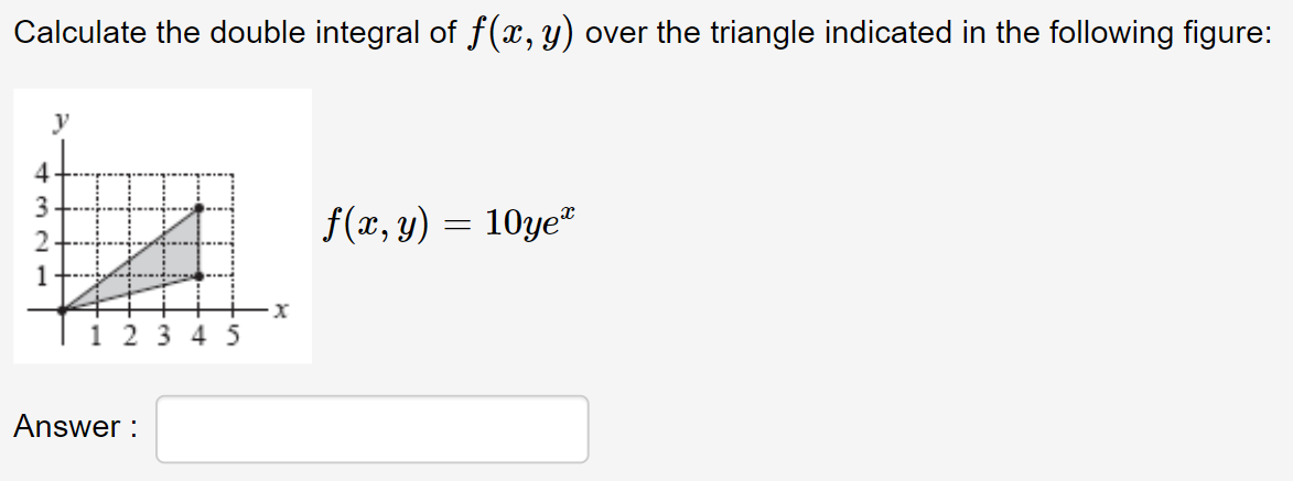 Solved Calculate the double integral of f(x,y) over the | Chegg.com